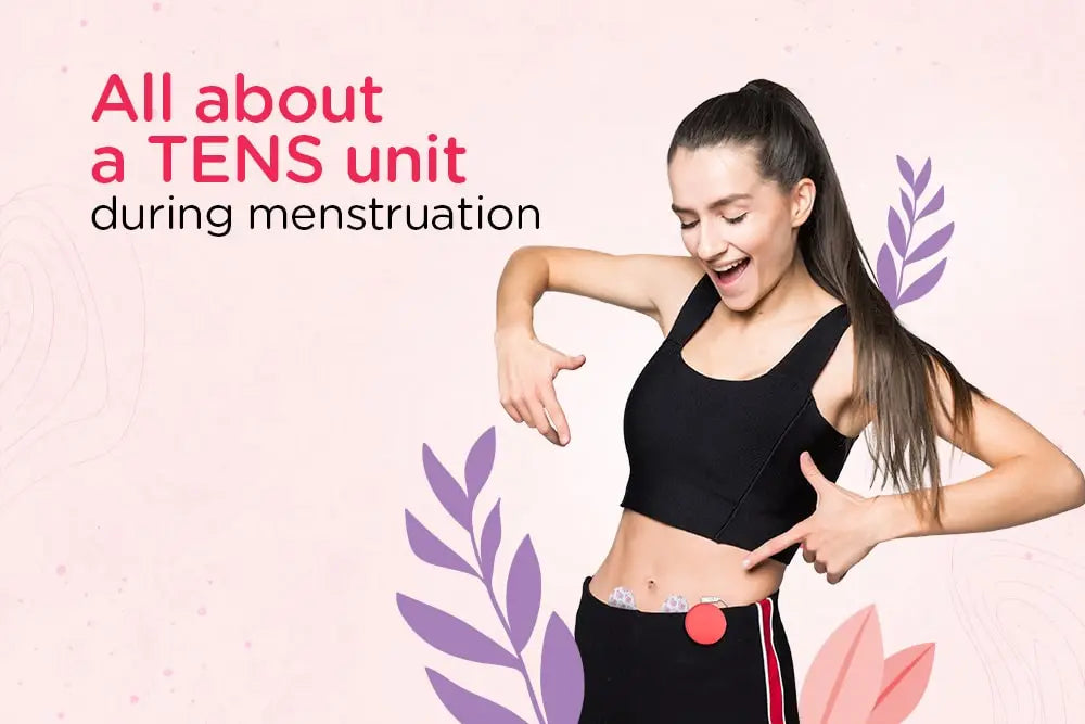 How TENS Unit for Period Cramps Can Relieve You from Menstrual Cramps ...