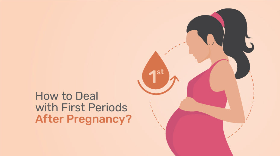 How to Deal with First Periods After Pregnancy? – mywelme